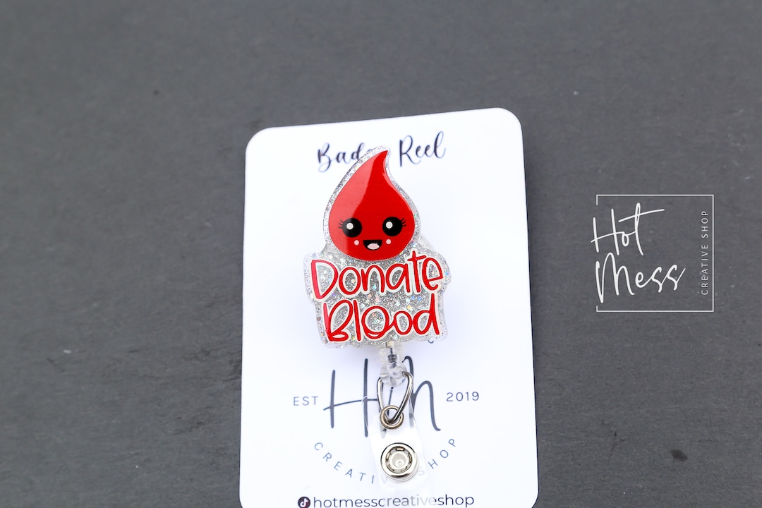 Donate Blood Badge Reel, Retractable Badge Reel, Interchangeable Badge ...