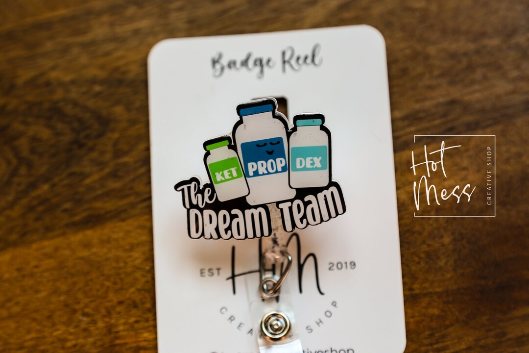 The Dream Team Badge Reel, No Glitter, Anesthesia Badge Reel, Nurse ID ...