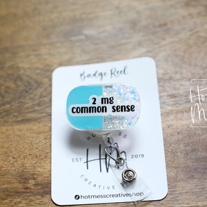 2mg Common Sense, Pharmacy Badge Reel, Retractable Badge, Pharmacy Tech ...