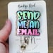 Send Me an Email Funny Blue Badge Reel, Office Badge Holder, RN ID ...