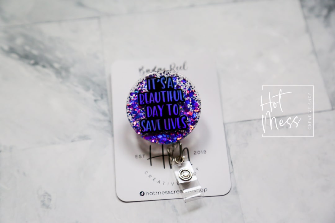It's a Beautiful Day to Save Lives Badge Reel, Grays ID Holder ...