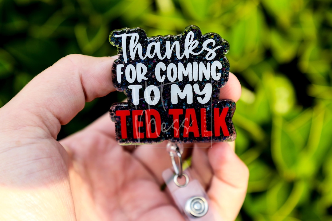 Thanks for Coming to My Ted Talk Badge Reel, Retractable Badge Reel ...