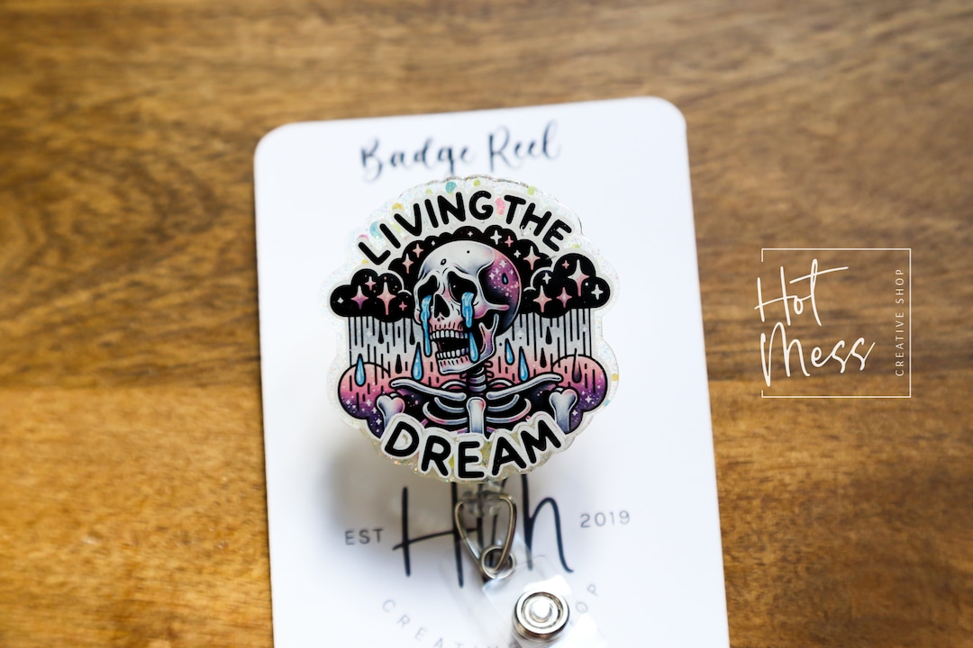 Living the Dream Skeleton Badge Reel, Retractable Badge Reel ...