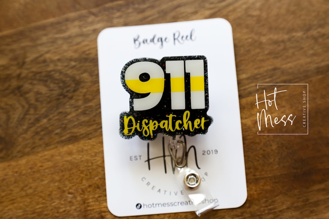 911 Dispatcher Badge Reel, Funny Badge Reel, Retractable Badge Reel ...