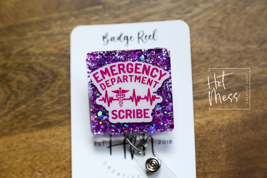 ED Scribe Badge Reel, Nurse Appreciation Badge Reel, Clinic ID Holder ...