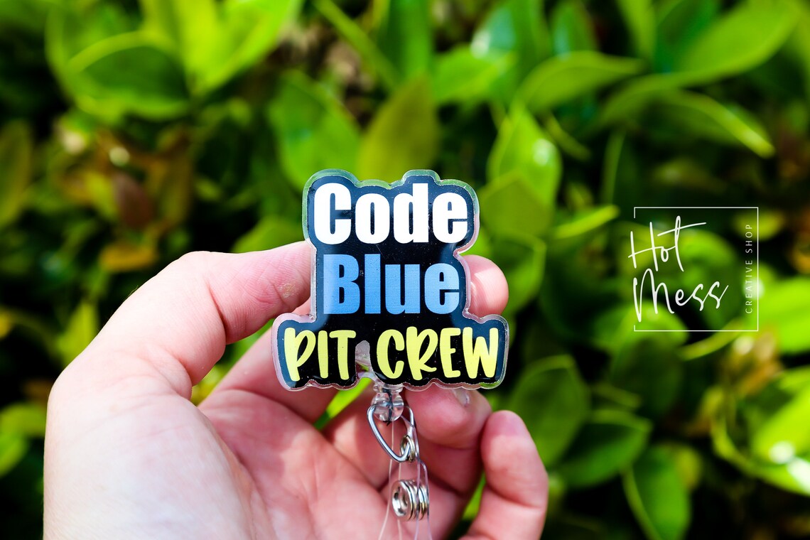 Code Blue Pit Crew Funny Badge Reel, Nurse Badge Reel, ID Holder, ICU ...