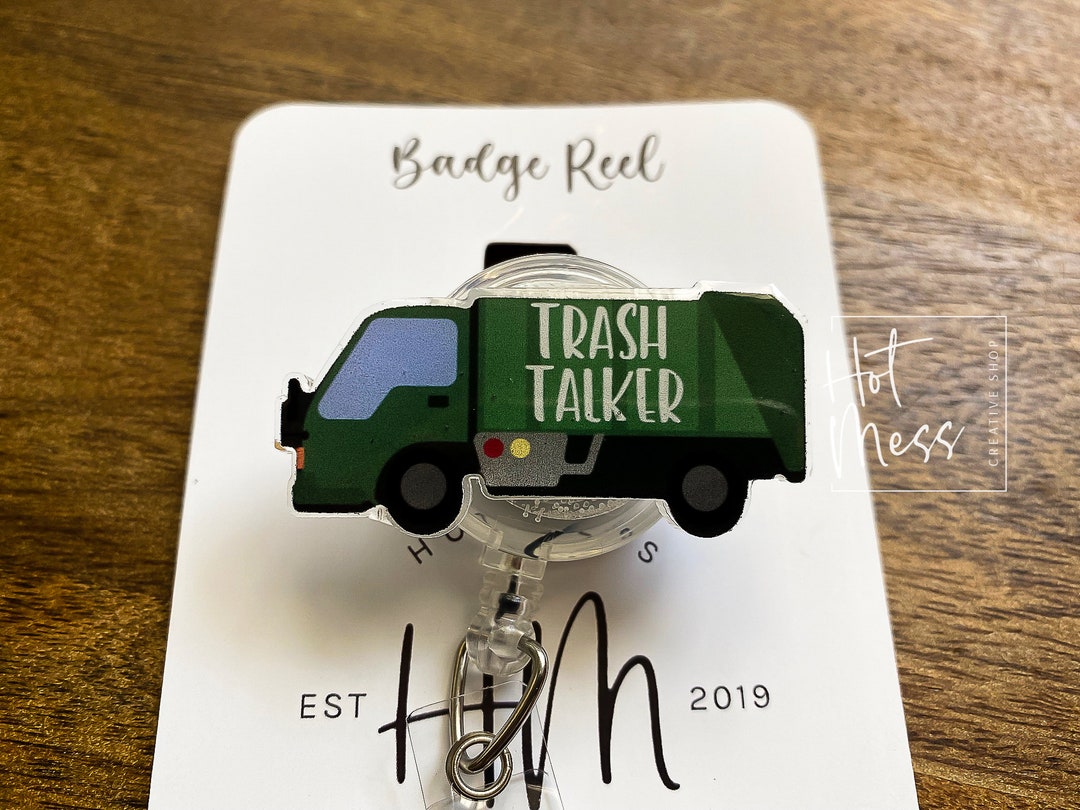 Trash Talker Badge Reel, Funny Garbage Truck Pin, Retractable Acrylic ...