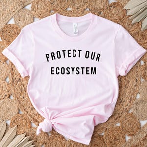 Protect Our Ecosystem Unisex Heavy Cotton Tee Shirt Black Font - Etsy