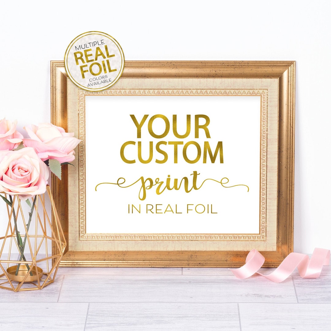 Custom Foil Print, Real Foil Print, Custom, Quote, Wall Art, Gold Foil ...