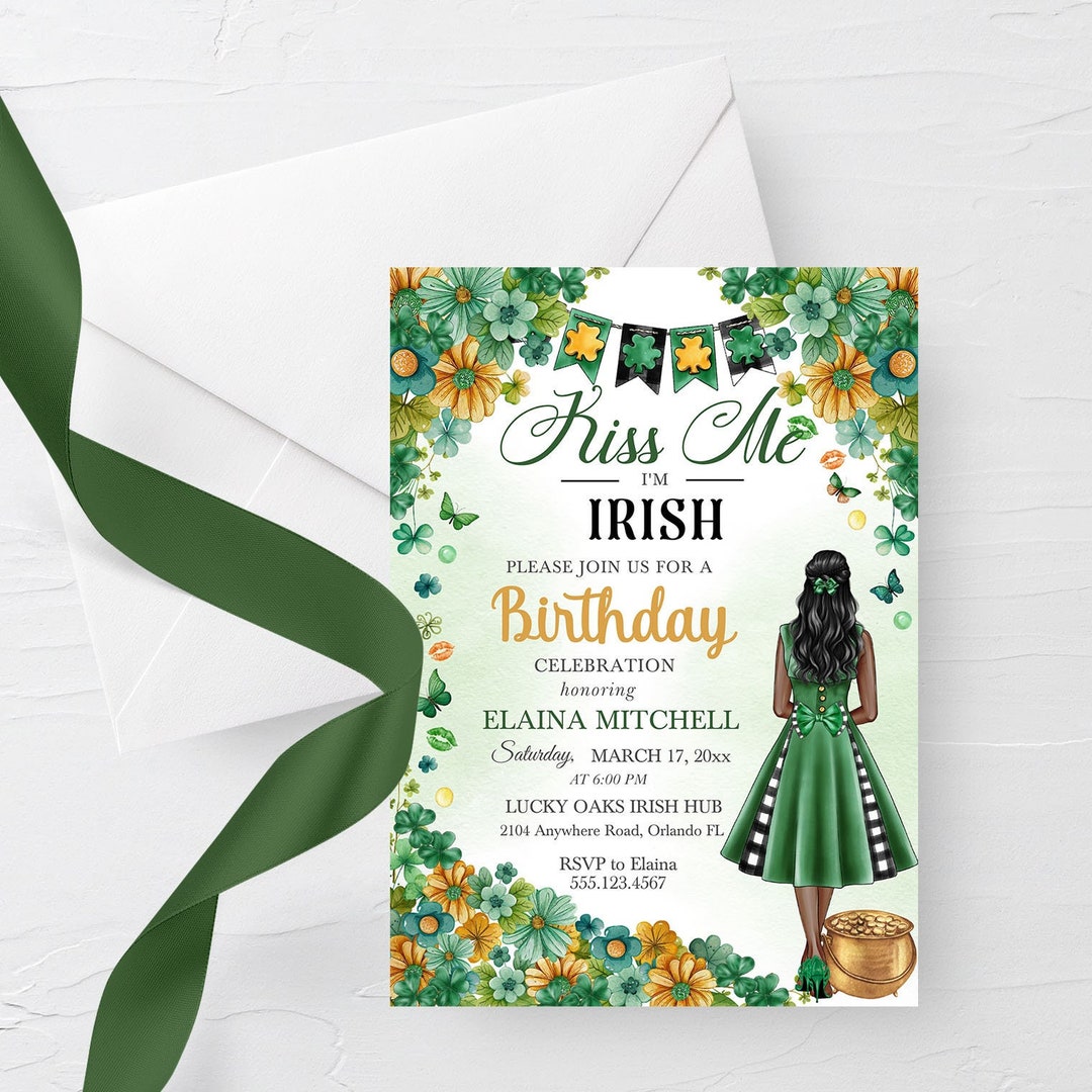 EDITABLE Invitation, St. Patrick's Day Kiss Me I'm Irish Birthday ...