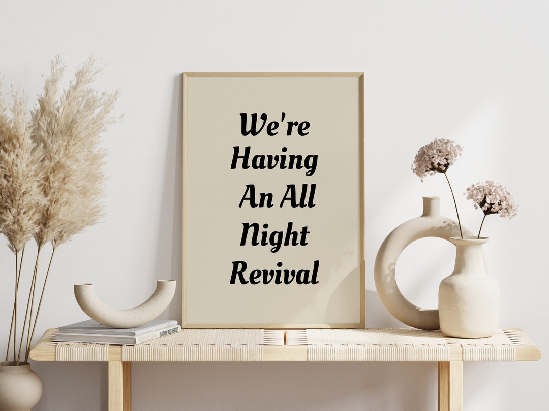 INSTANT DOWNLOAD We're Having an All Night Revival Beige - Etsy