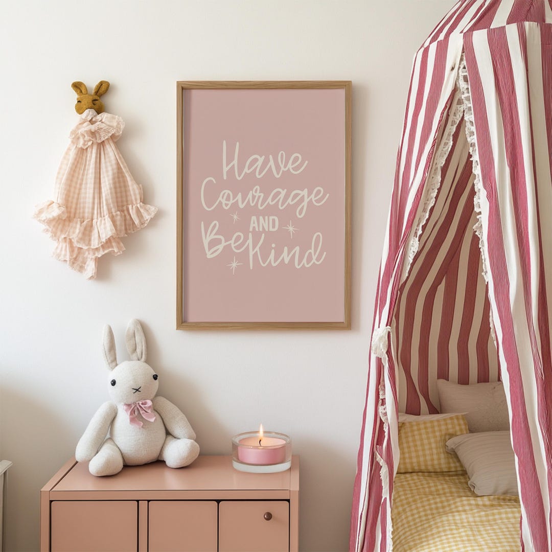 Have Courage and Be Kind, Dusty Pink Wall Art, Quote Wall Decor, Retro ...
