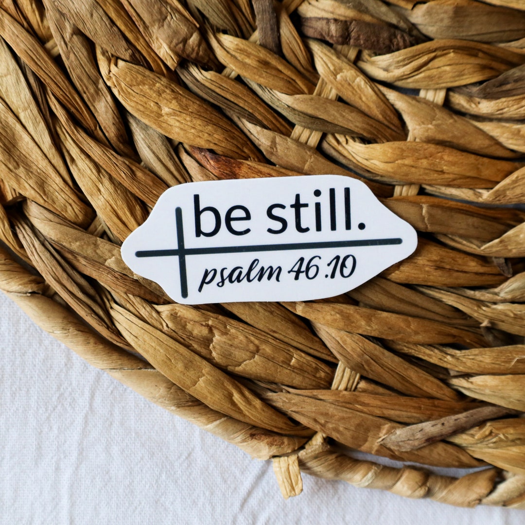 Be Still Sticker - Etsy