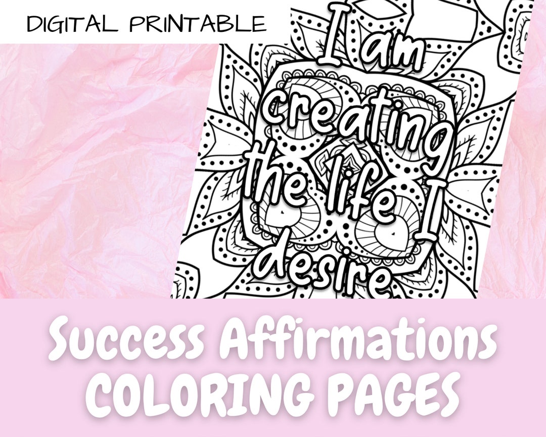 Success Affirmations Adult Coloring Pages | Digital Printables ...