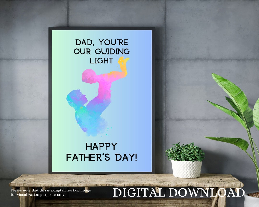 Dad, You're Our Guiding Light - Father's Day Wallart | Digital Download ...