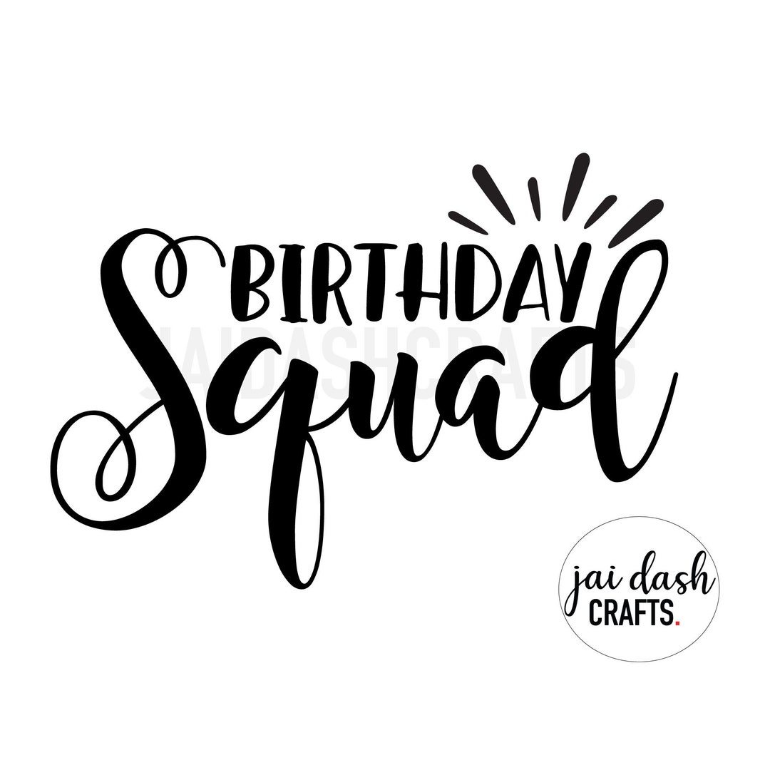Birthday Squad SVG - Etsy