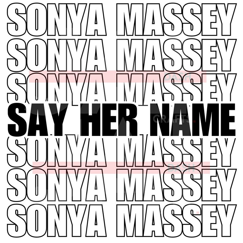 Sonya Massey Say Her Name JPG, PNG - Etsy