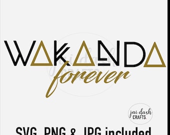 WAKANDA FOREVER Svg, Black Panther Svg, Wakanda Font Svg, Png, Jpeg ...