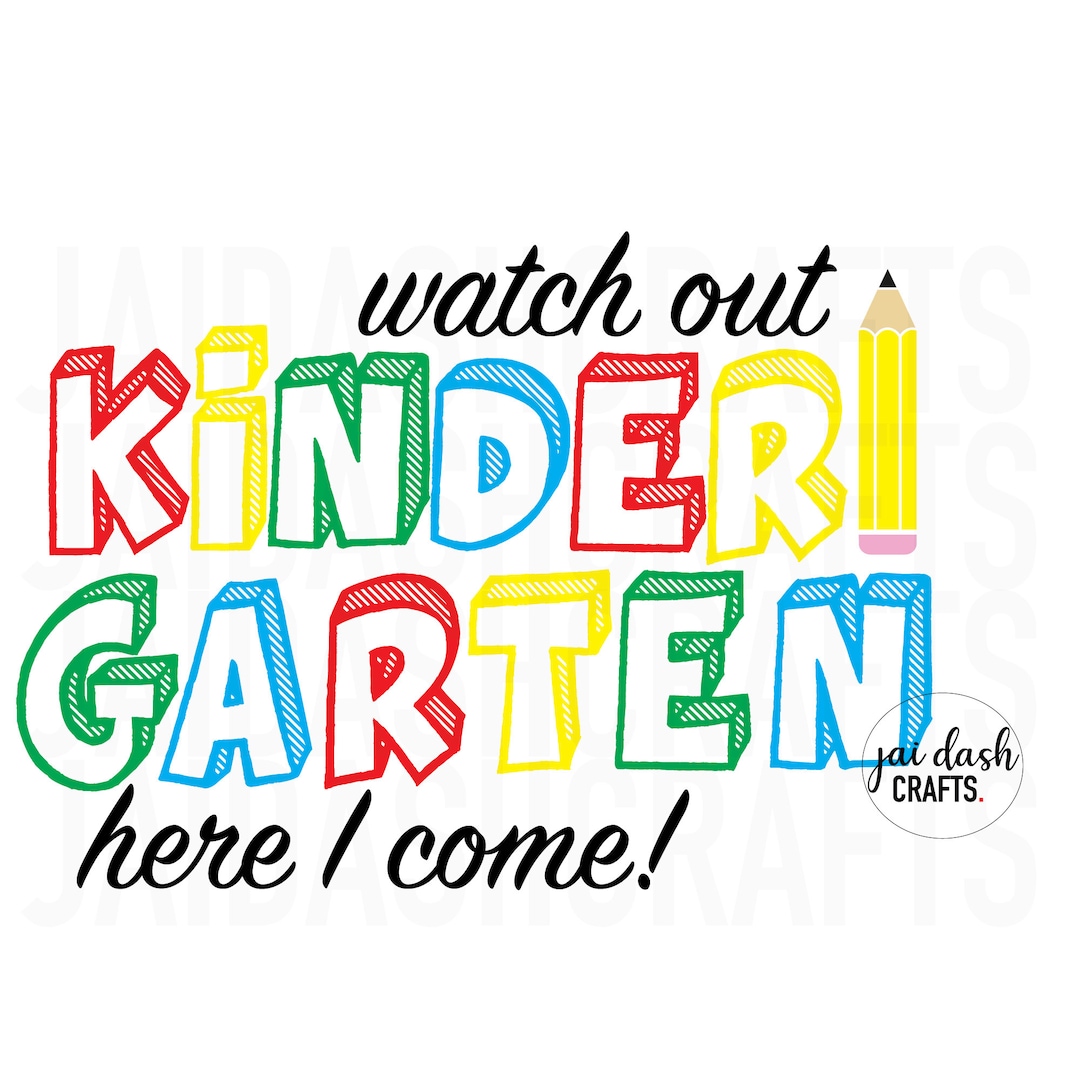 Kindergarten Here I Come SVG, PNG & JPG - Etsy