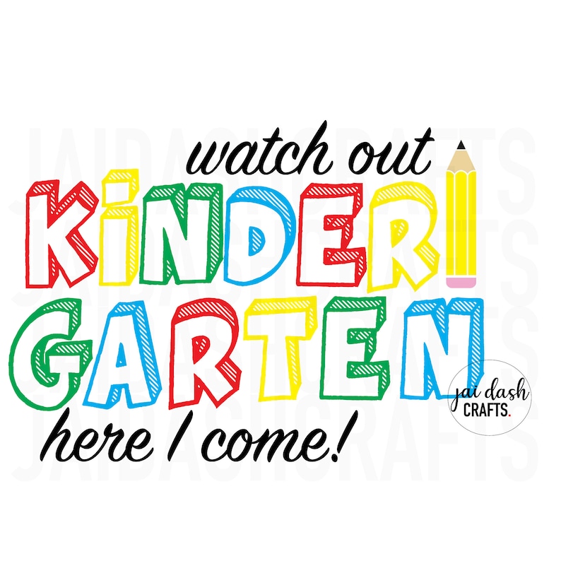 Kindergarten Here I Come SVG PNG & JPG - Etsy