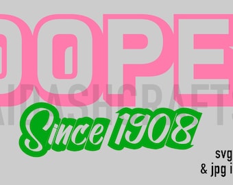 Sisterhood Been Dope Since 1908 Svg Png Sorority - Etsy