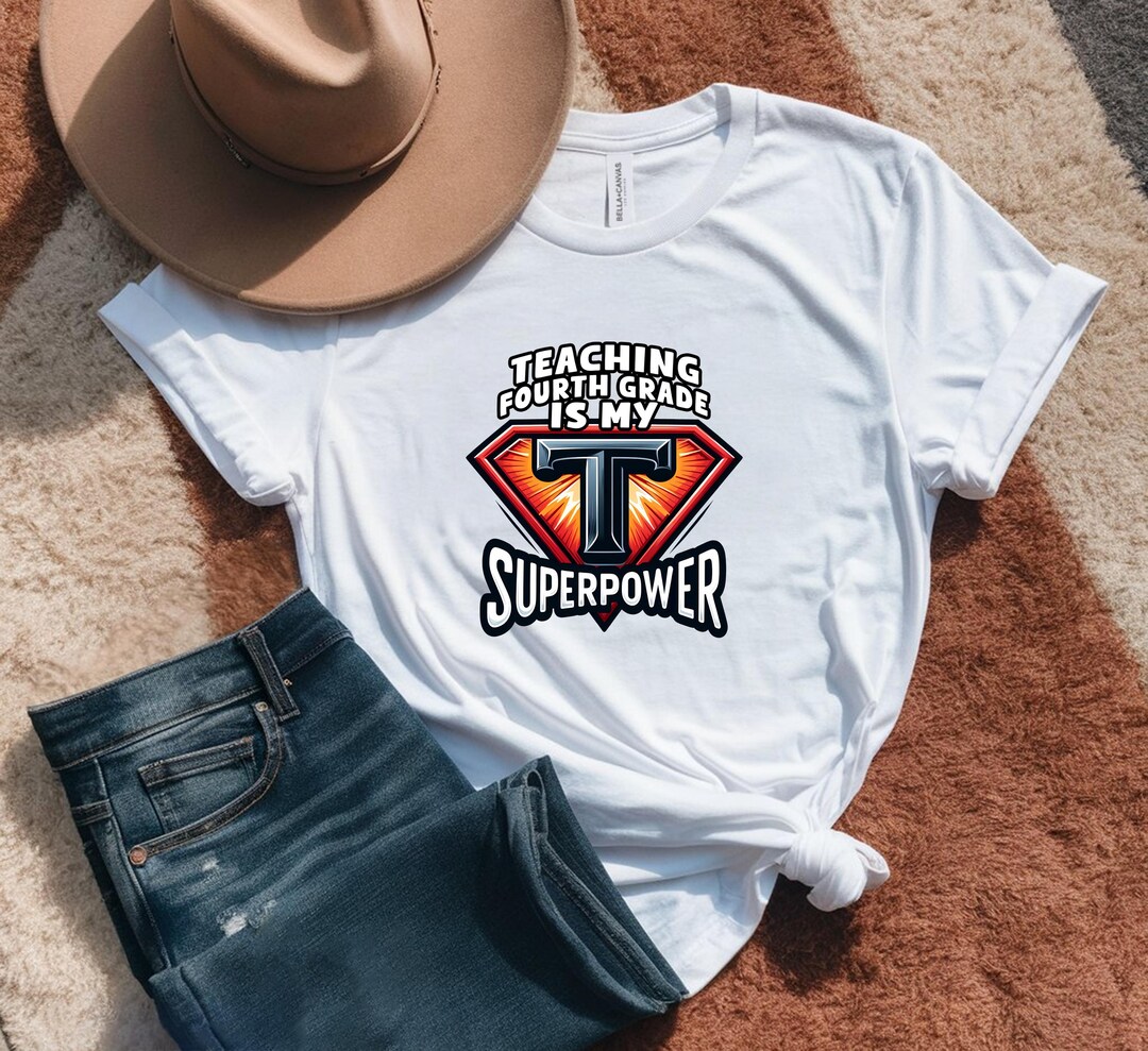 Teacher Superhero T-shirt, Back to School Gift, 4th Grade Educator Tee ...