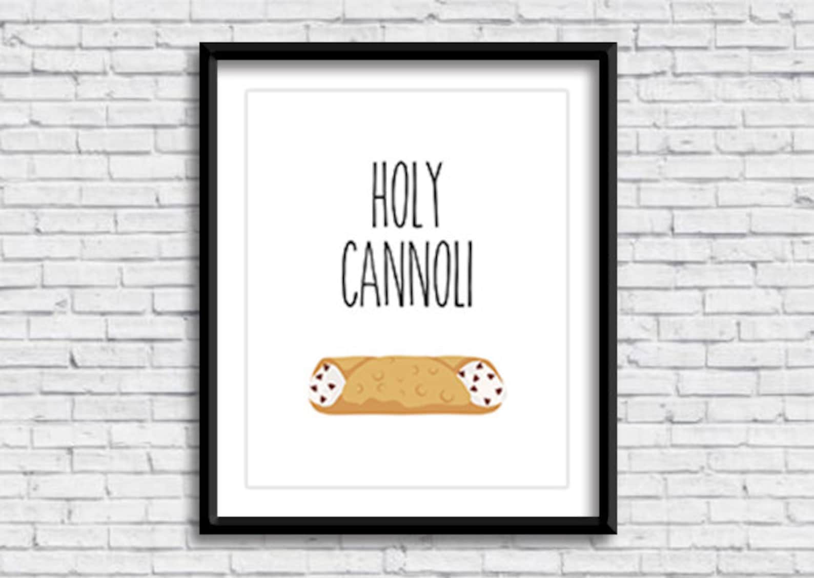 Holy Cannoli PRINTABLE Sign, Cannoli, Kitchen Sign, Italian Design ...
