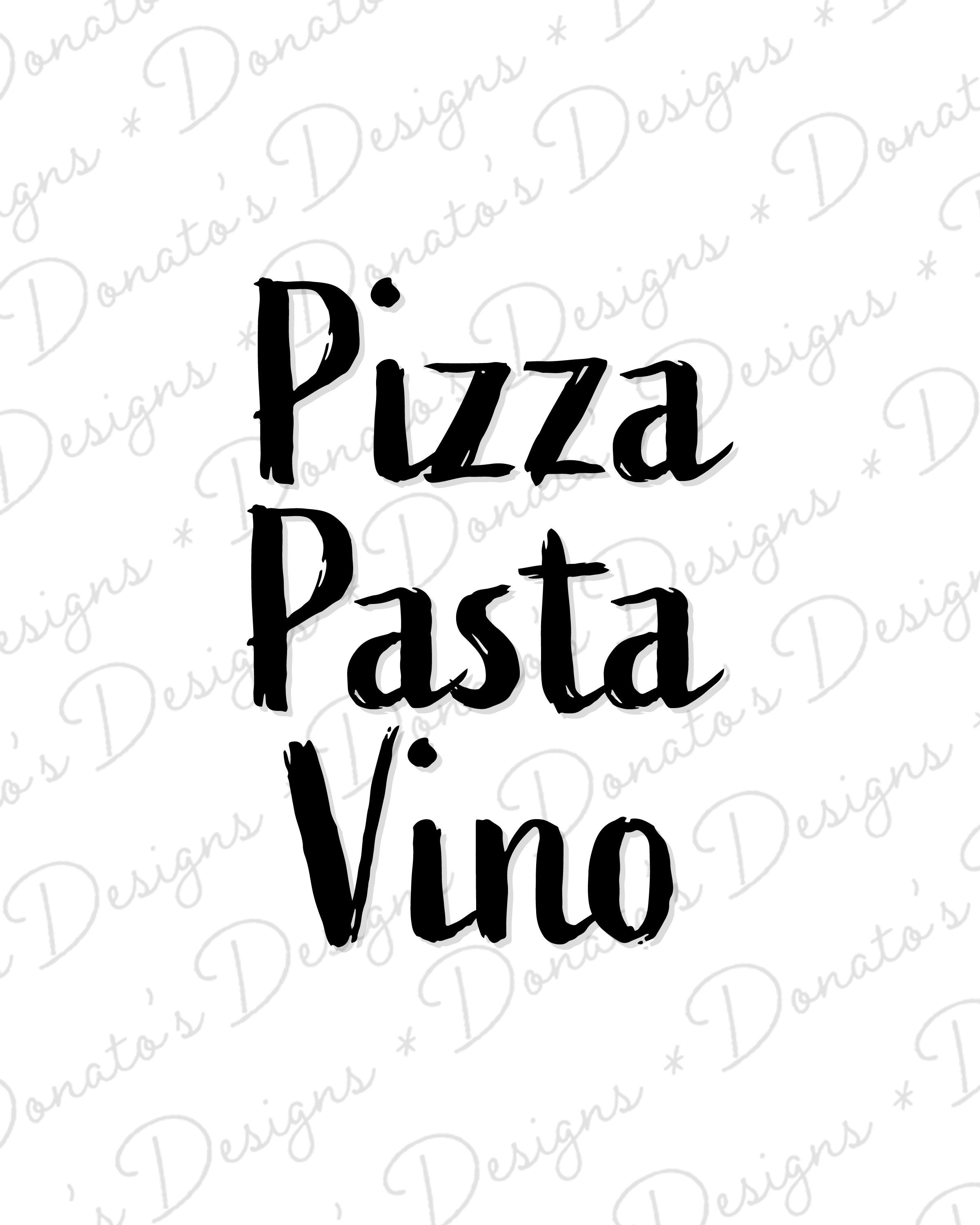 Kitchen Pizza Pasta Vino PRINTABLE Sign in WHITE, Eat!, Italian Design ...