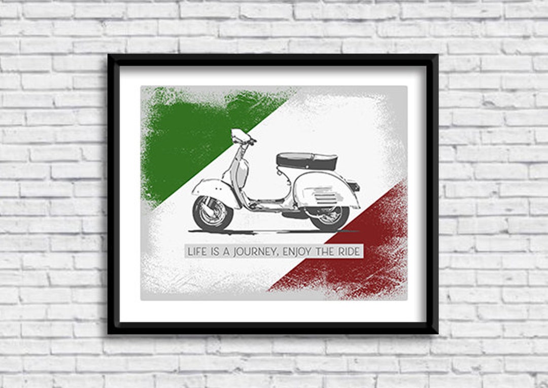 Italian Vepsa "life is a Journey, Enjoy the Ride" PRINTABLE Sign ...