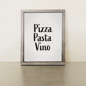 Kitchen Pizza Pasta Vino PRINTABLE Sign in WHITE, Eat!, Italian Design ...