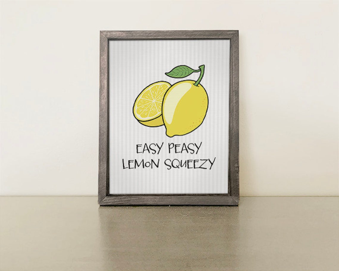 Lemon "easy Peasy, Lemon Squeezy" PRINTABLE Sign, Limone, Kitchen Sign ...