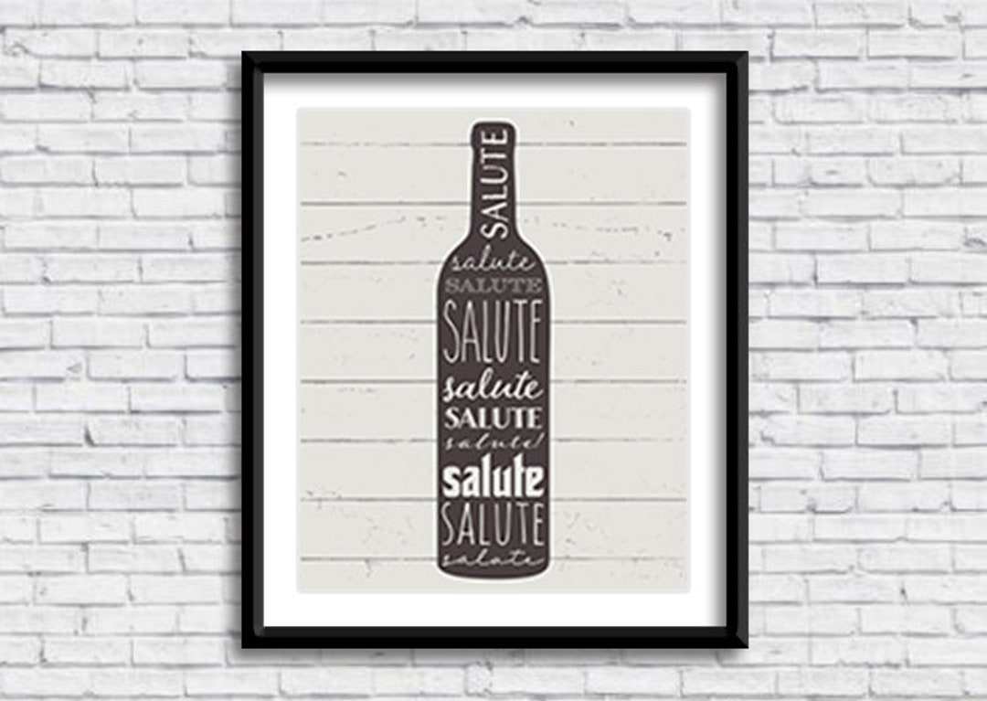 Kitchen "salute" PRINTABLE Sign, Wine Bar Sign, Cheers, Farmhouse ...