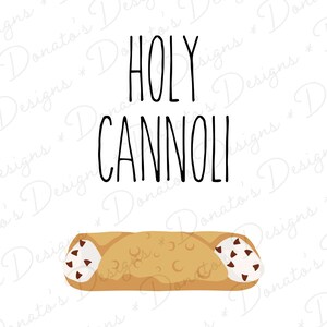 Holy Cannoli PRINTABLE Sign, Cannoli, Kitchen Sign, Italian Design ...