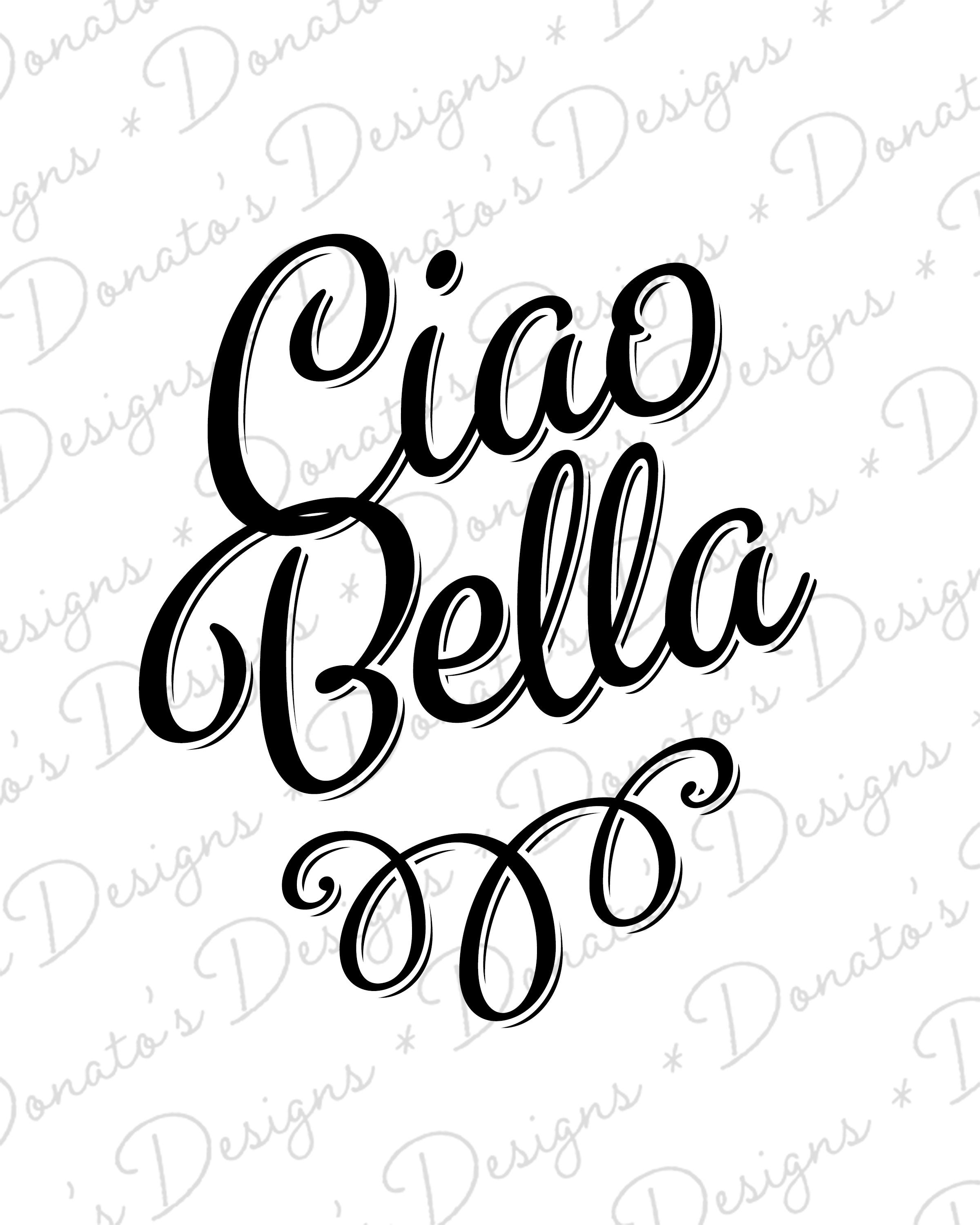 Ciao Bella PRINTABLE Sign, Hello Beautiful, Anniversary Gift, Italian ...
