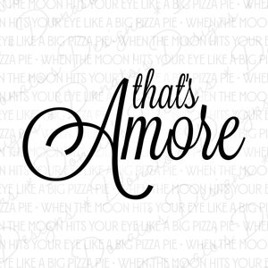 That's Amore PRINTABLE Sign, Dean Martin, Song Lyrics, Italian Design ...