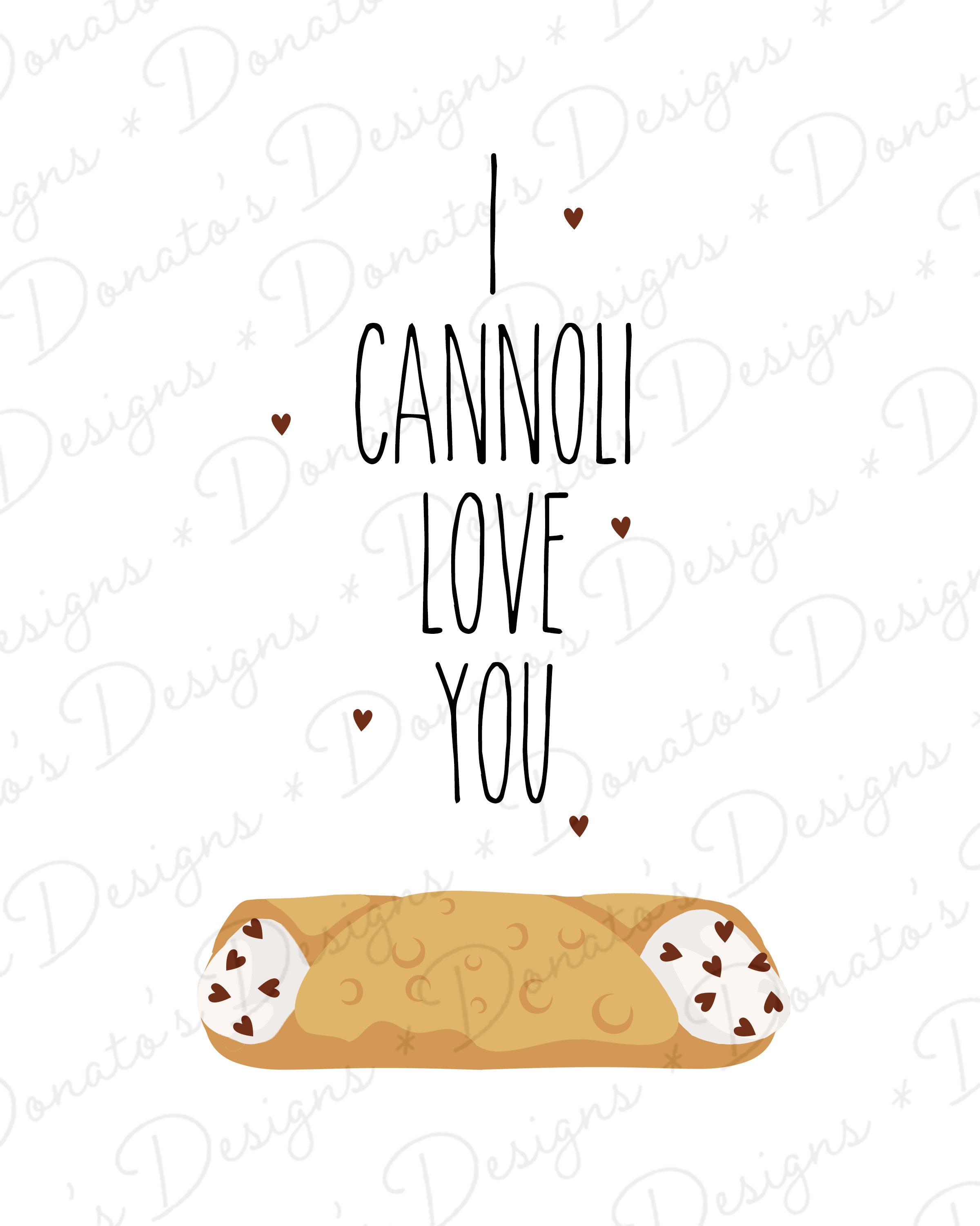 I Cannoli Love You PRINTABLE Sign, Anniversary, Food Puns, Italian ...
