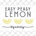 Easy Peasy, Lemon Squeezy PRINTABLE Sign, Limone, Kitchen Sign, Lemon ...