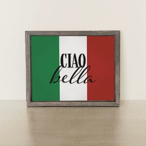 Ciao Bella PRINTABLE Sign, Hello Beautiful, Italia, Sign, Decor, Wall ...