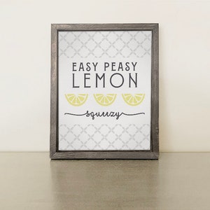 Easy Peasy, Lemon Squeezy PRINTABLE Sign, Limone, Kitchen Sign, Lemon ...