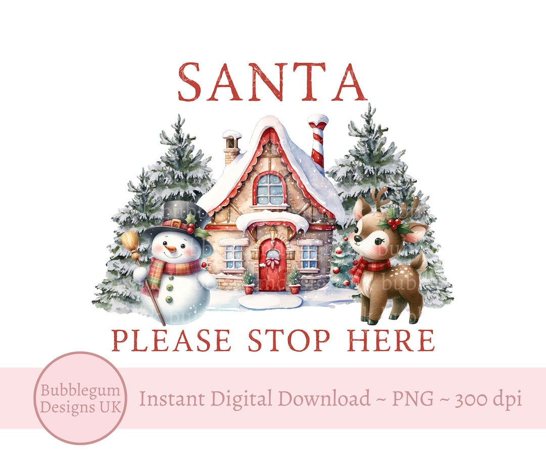 Santa Please Stop Here Sign PNG, Christmas Sign Sublimation, Snowman ...