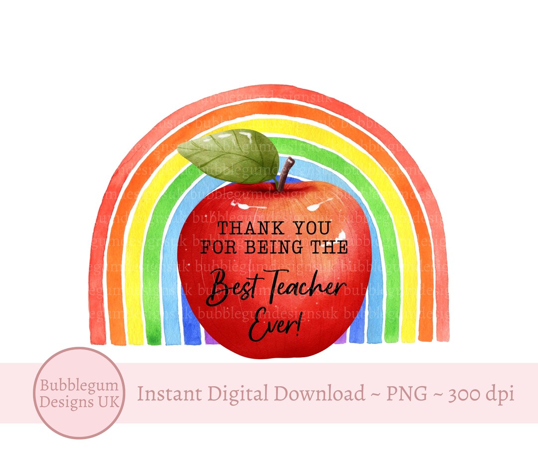 Best Teacher Ever PNG, Thank You Teacher Sublimation Design, Teacher ...