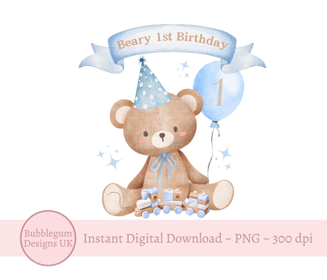 Teddy Bear Blue Balloon 1st Birthday PNG, Beary 1st Birthday ...