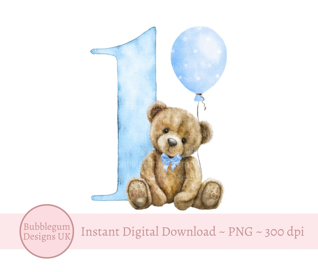 Teddy Bear Blue Balloon 1st Birthday PNG, First Birthday Sublimation ...