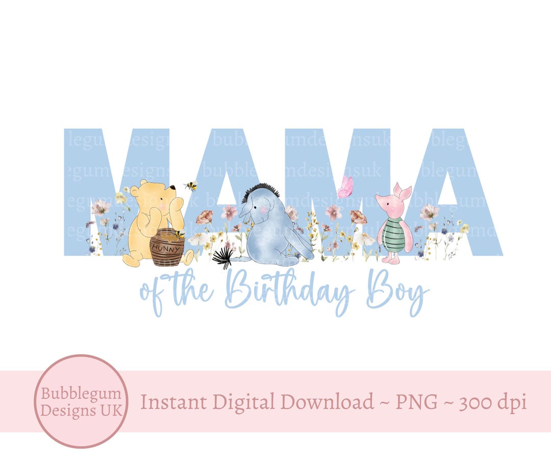 Winnie the Pooh Mama PNG, Pooh Birthday Sublimation Design, Blue Mama ...