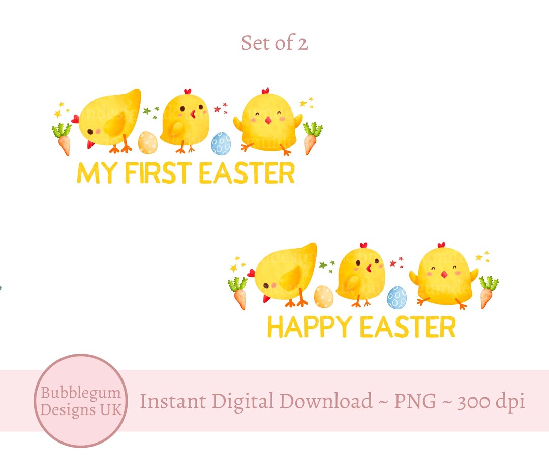 Set of 2 Easter Chicks & Eggs PNG, My First Easter Sublimation Design ...