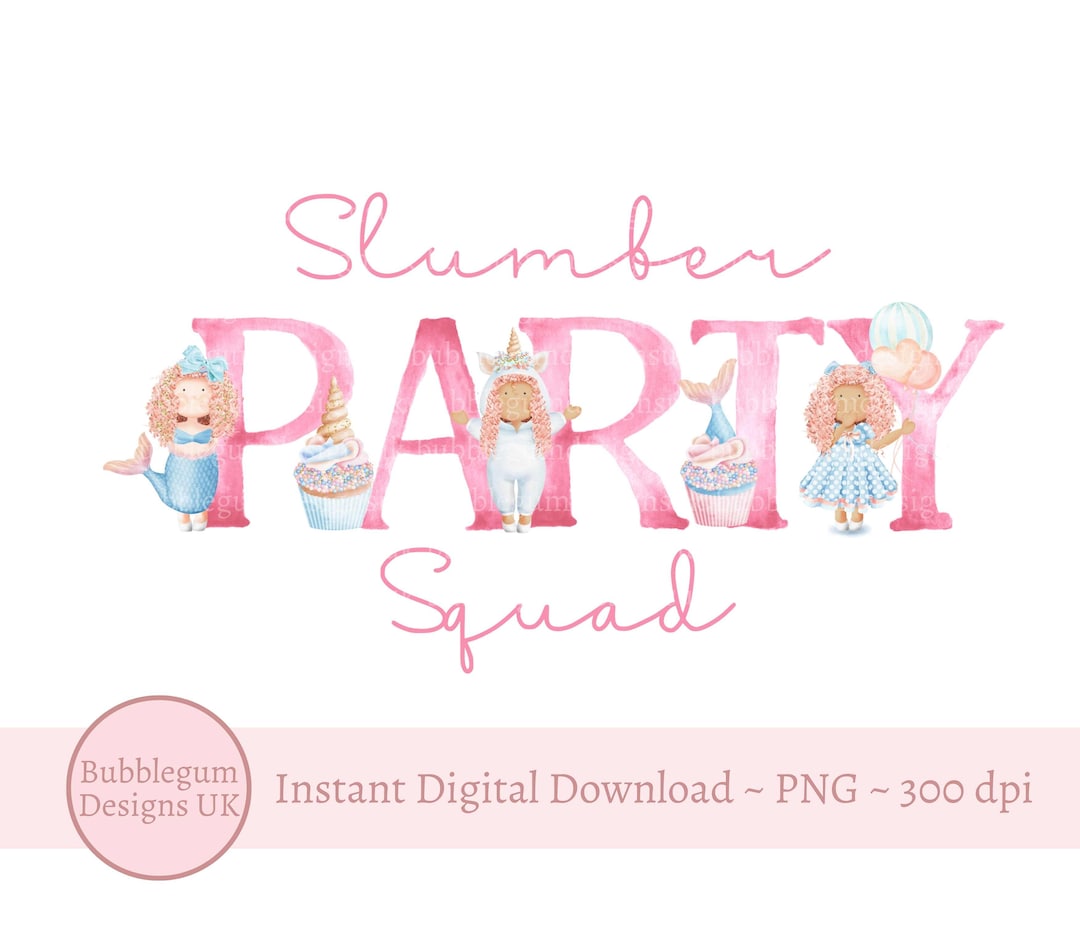 Slumber Party Squad PNG, Sleepover Party Sublimation Design, Mermaid ...