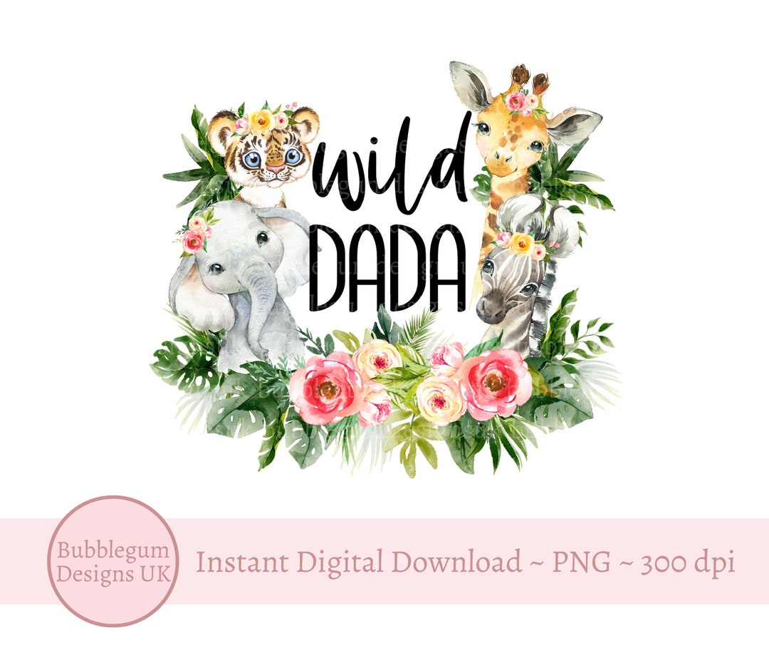 Wild Dada Baby Safari Animals PNG, Watercolor Baby Animals,t Shirt ...