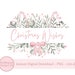 Pink Christmas Wishes PNG, Festive Greenery & Pink Berries, Christmas ...