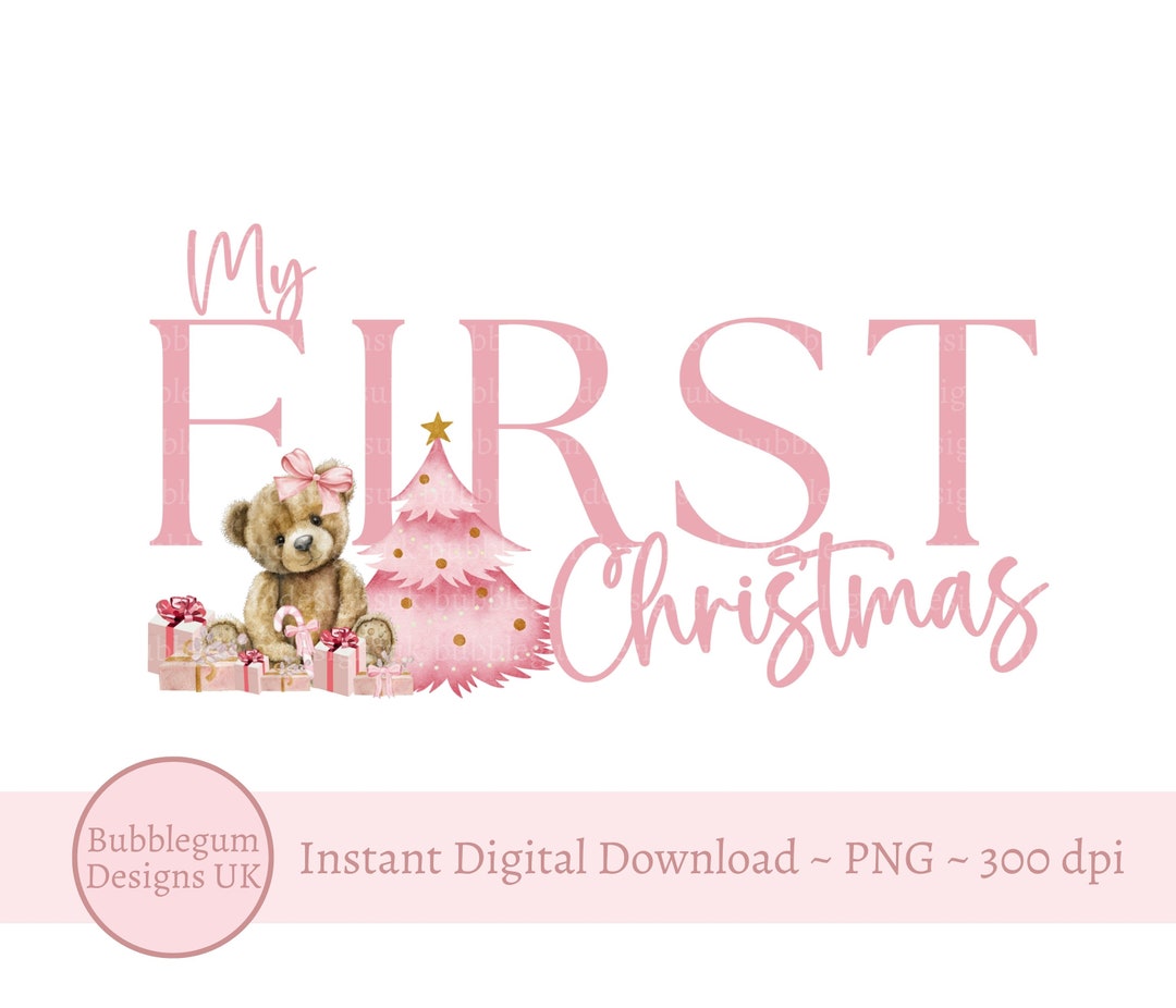 Pink My First Christmas Teddy Bear PNG, Christmas Bear, Baby's 1st ...