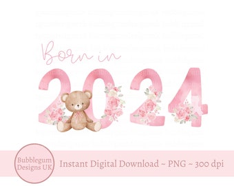 Born in 2024 Pink Numbers PNG, New Born Sublimation Design, New Baby ...